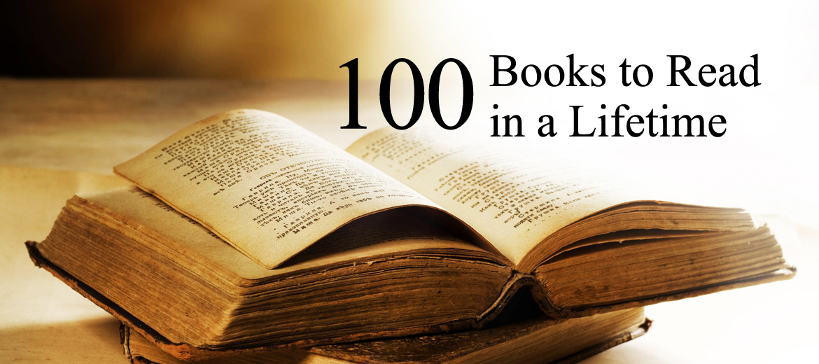 100 Books to Read in a Lifetime