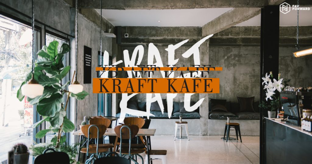 Kraft Kafe คาเฟ่เปิดใหม่ย่านนาคนิวาส อีกหนึ่งแบรนด์น้องใหม่จาก Artisan